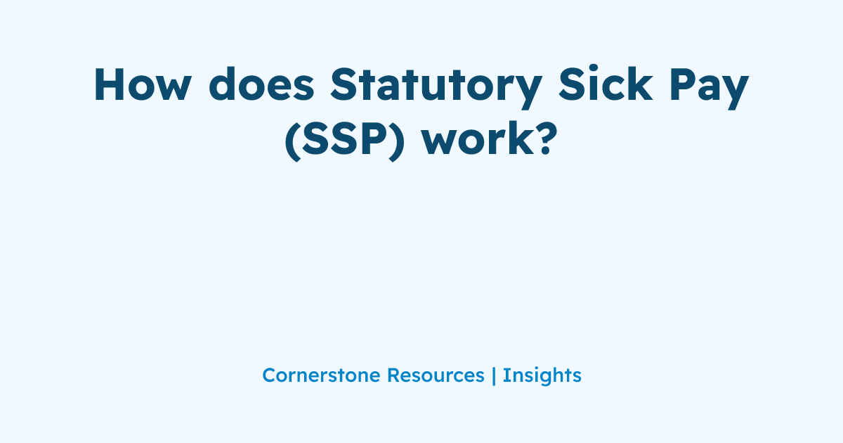 How does Statutory Sick Pay (SSP) work?